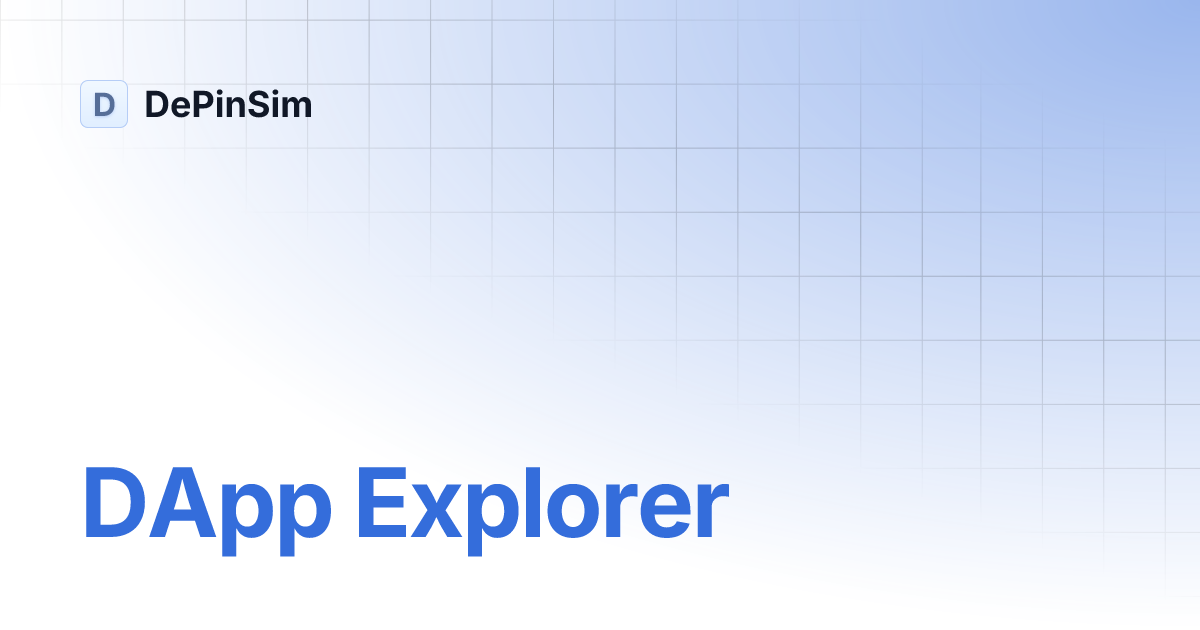 DApp Explorer | DePinSim